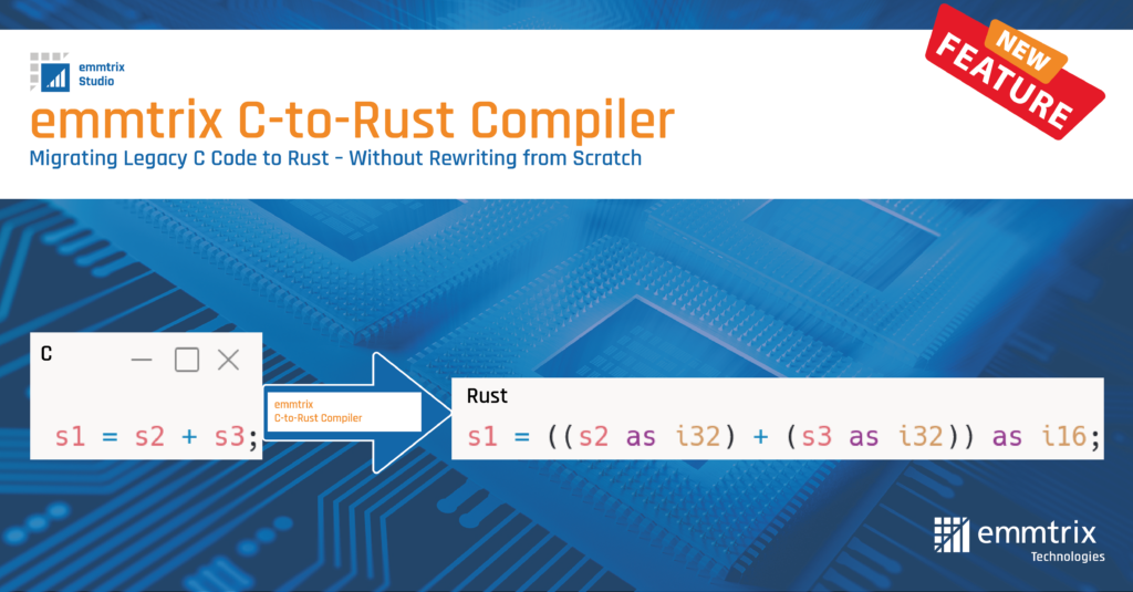 emmtrix C-to-Rust compiler | emmtrix Technologies